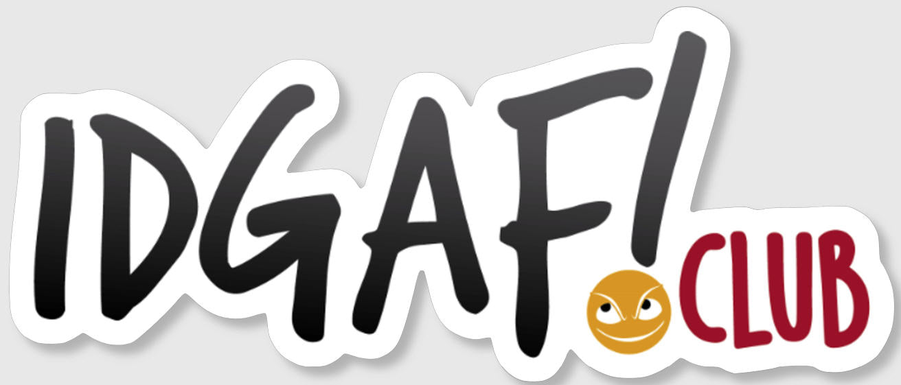 IDGAF.club Vinyl Stickers - 6" x 2 1/2" | IDGAF CLUB STORE
